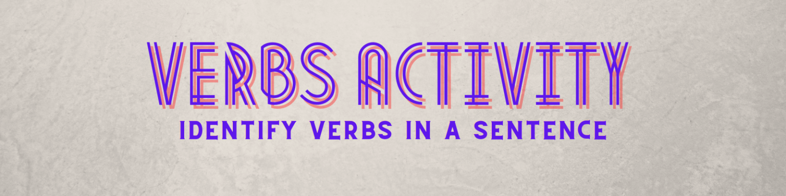 Verbs Activity – EdTechMrBrown.com